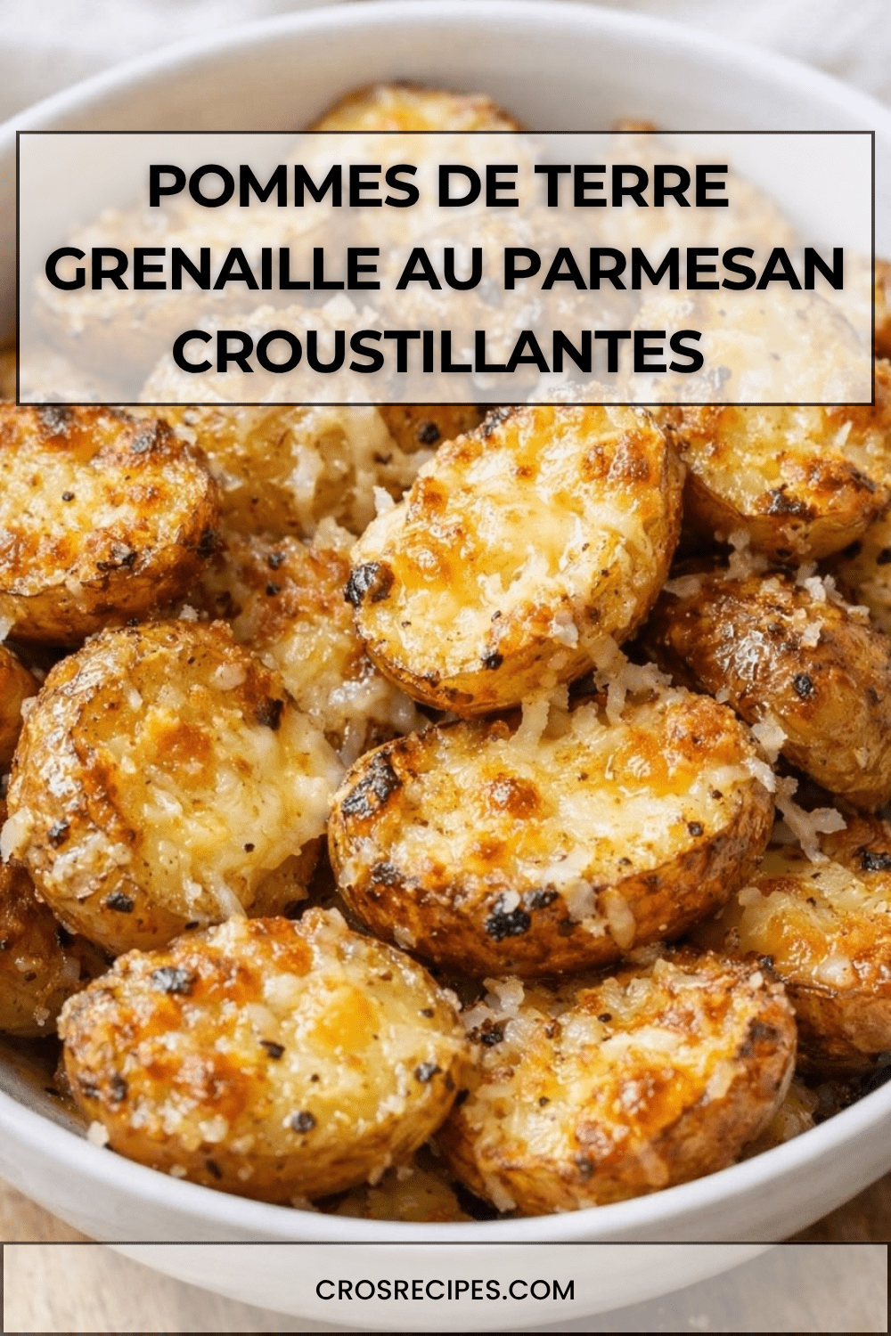 Pommes de terre grenaille croustillantes au parmesan